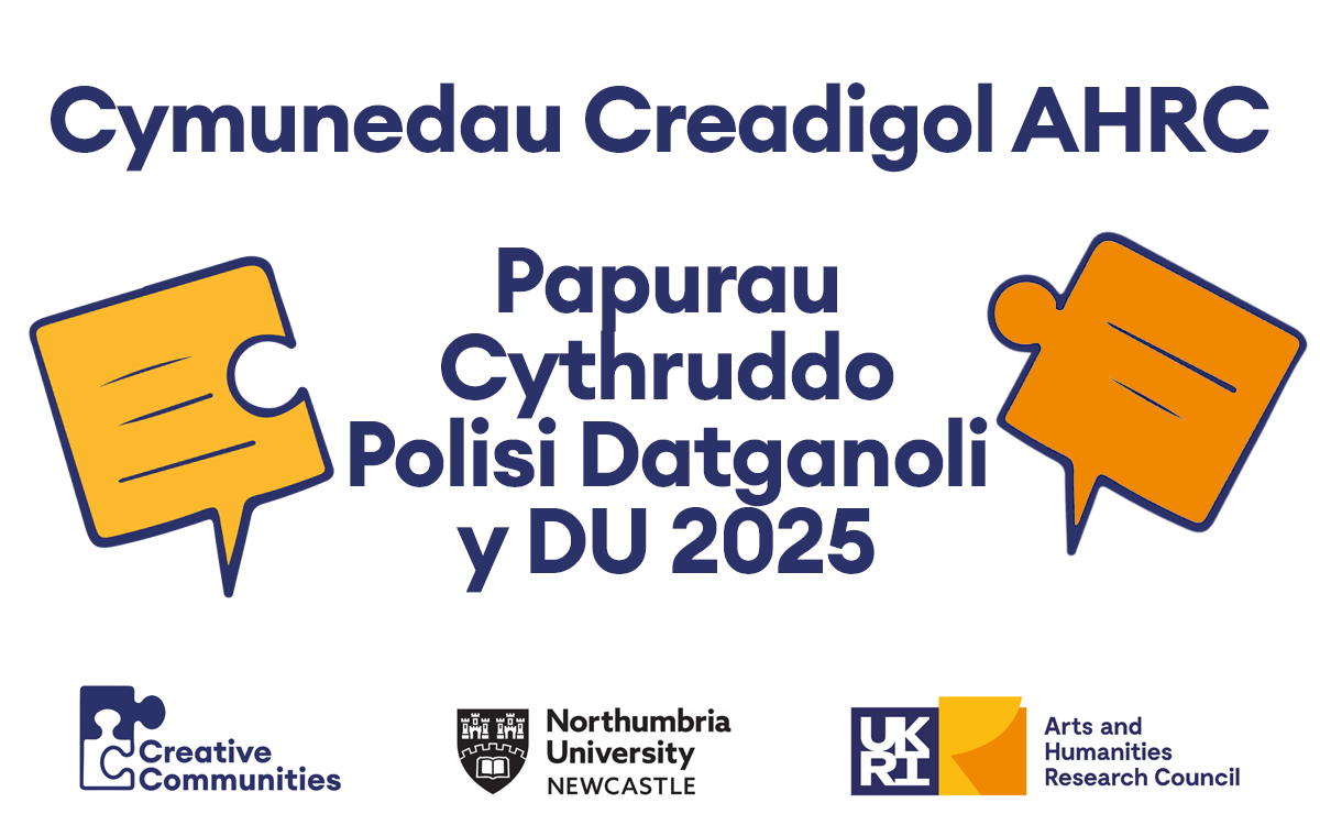Papurau Cythruddo Polisi Datganoli y DU 2025 - Creative Communities